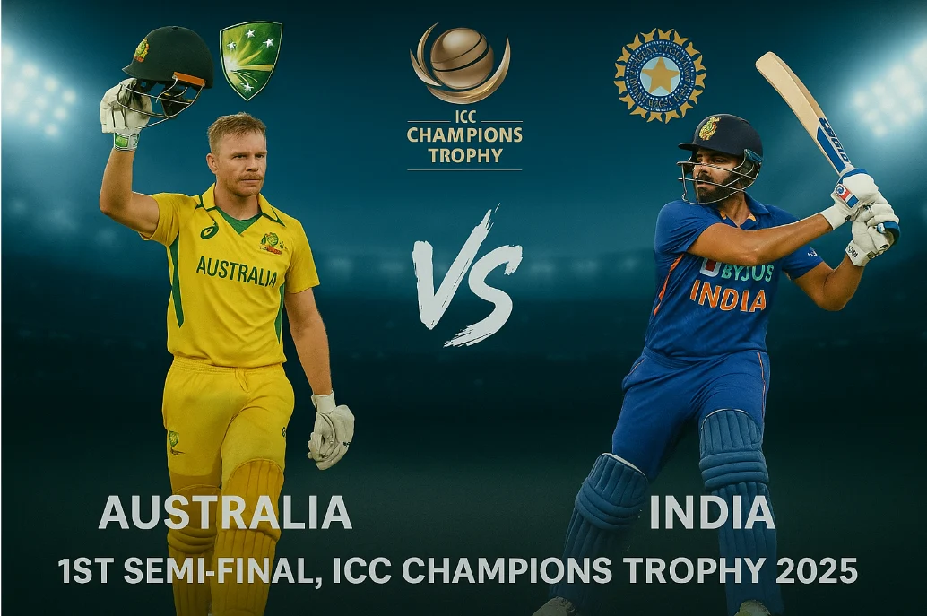🏏 Match Summary: Australia vs India – 1st Semi-Final, ICC Champions ...